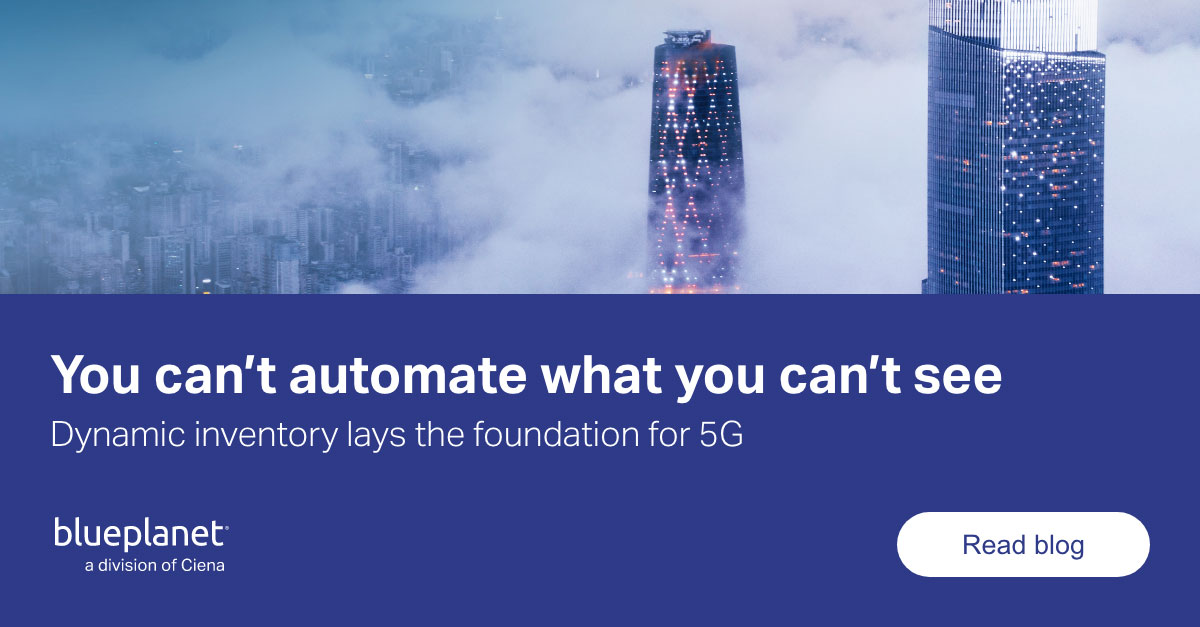 Dynamic inventory lays the foundation for 5G - Blue Planet