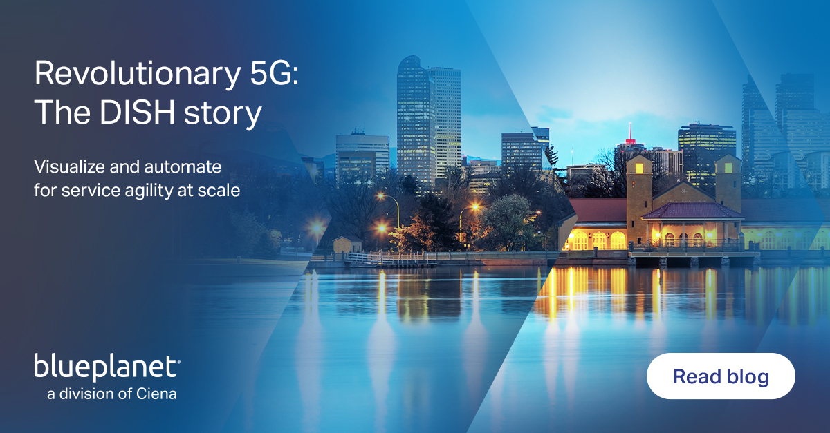 Blue Planet gives DISH a ‘Dynamic Whiteboard’ to visualize its ...