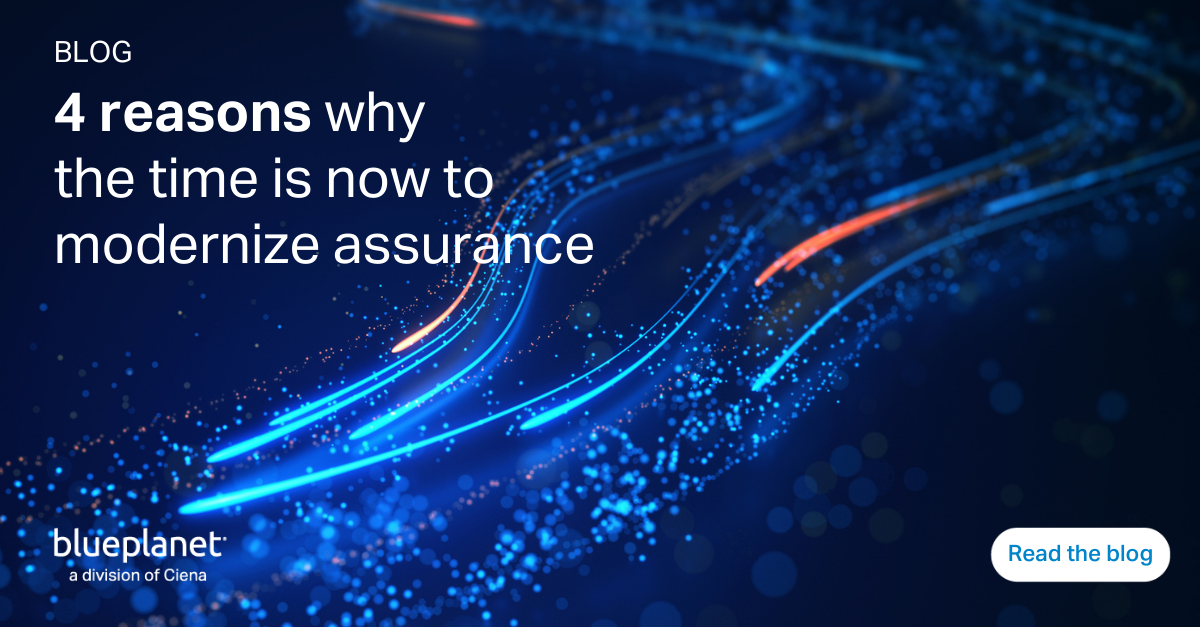 4 reasons why the time is now to modernize assurance - Blue Planet